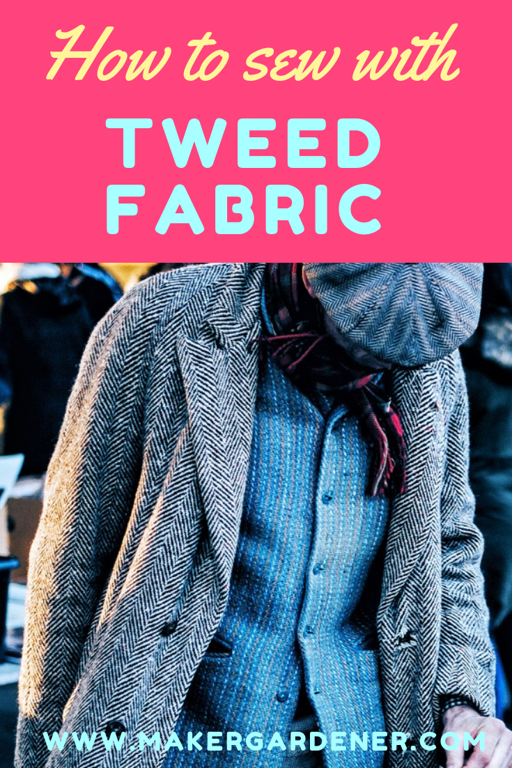 Sewing with tweed fabric - Makergardener